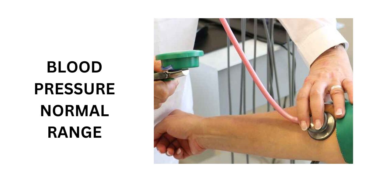 Blood Pressure Normal Range - HEALTH
